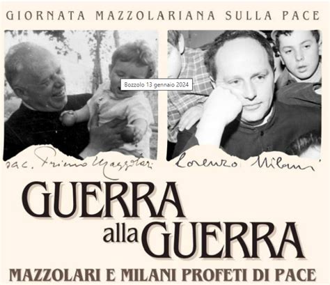 Guerra Alla Guerra Mazzolari E Milani Profeti Di Pace Caritas Italiana