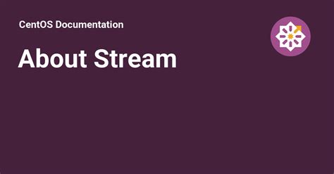 about stream centos documentation