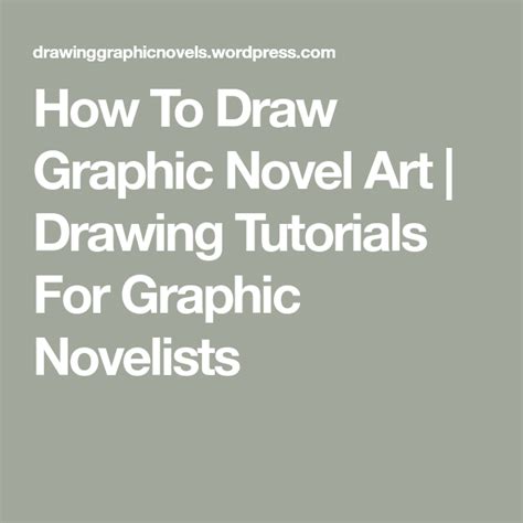 How To Draw Graphic Novel Art Drawing Tutorials For Graphic Novelists Graphic Novel Art