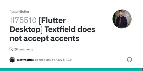 [flutter desktop] textfield does not accept accents · issue 75510