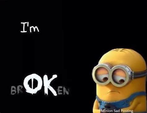 Minion Sad Posting Rim14andthisisedgy