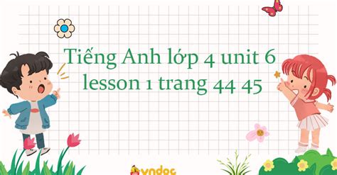 Tiếng Anh lớp unit lesson trang Global success Tiếng Anh Global success unit