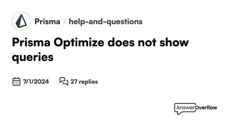 Prisma Optimize Does Not Show Queries Prisma