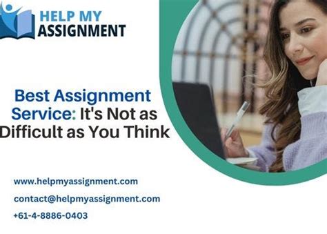 Best Assignment Service Its Not As Difficult As You Think By