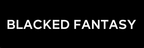 BlackedFantasy BlackedFantasy Twitter