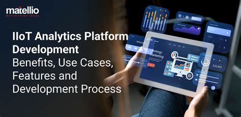 IIoT Analytics Platform Development Benefits Features Use Cases