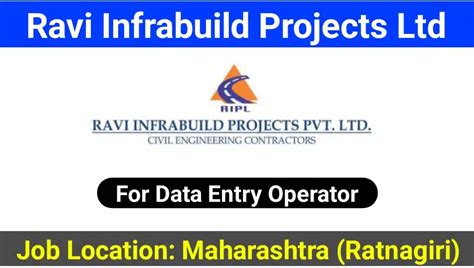 Ravi Infrabuild Projects Limited Recruitment 2024 Data Entry Operator