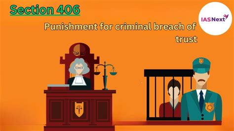 IPC Section 406 Punishment For Criminal Breach Of Trust