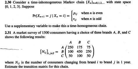 Solved 230 ﻿consider A Time Inhomogeneous Markov Chain
