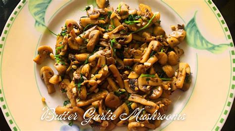 Butter Garlic Mushroom Recipe Tasty And Simple Method Helens