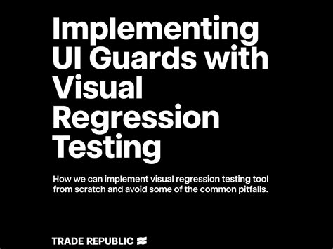 Trade Republic On Linkedin Implementing Ui Guards With Visual