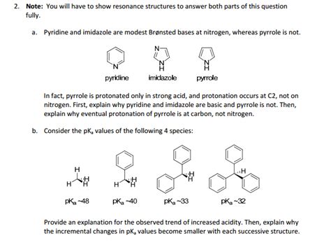 Solved Note You Will Have To Show Resonance Structures To Chegg