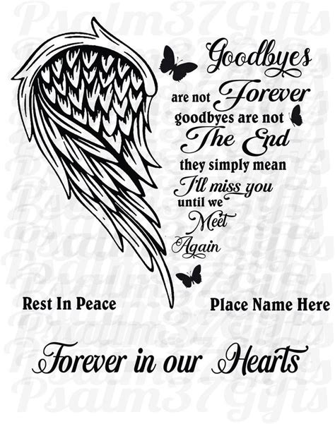 In Memory Of Goodbyes Are Not Forever Until We Meet Again Forever In