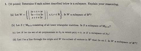 Solved Determine If Each Subset Described Below Is A Chegg