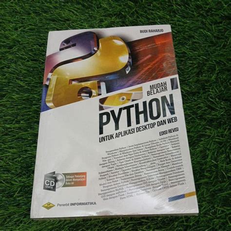 Jual Buku Mudah Belajar Python Untuk Aplikasi Desktop Dan Web Shopee Indonesia
