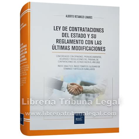 Ley De Contrataciones Del Estado Y Su Reglamento Con Las Últimas