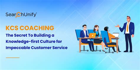 Kcs Coaching The Secret To Building A Knowledge First Culture For