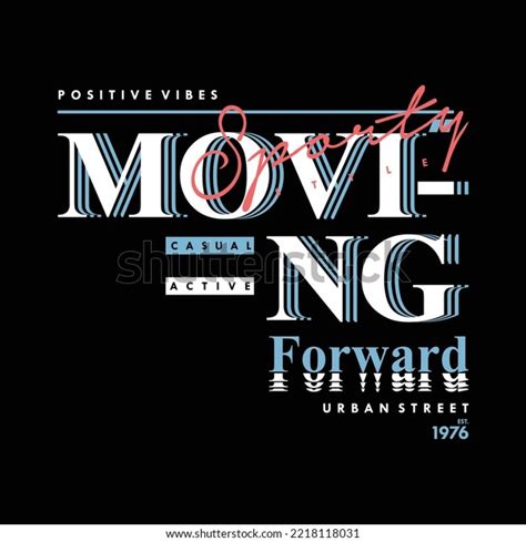 Moving Forward Slogan Graphic Text Frame Stock Vector Royalty Free 2218118031 Shutterstock