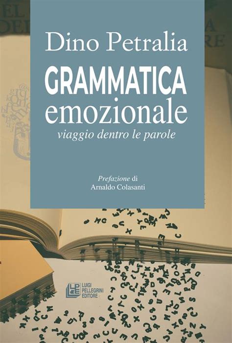 La “grammatica Emozionale” Di Dino Petralia Martedì 8 Luglio In