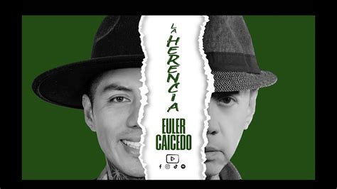 Euler Caicedo Mix La Herencia Vol2 Official Video Acordes Chordify