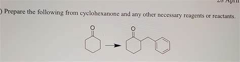 Solved Prepare the following from cyclohexanone and any | Chegg.com
