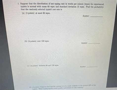 solved 1 suppose that the distribution of net typing rate