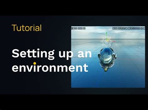 Setting Up An Environment In The Scene Editor Youtube