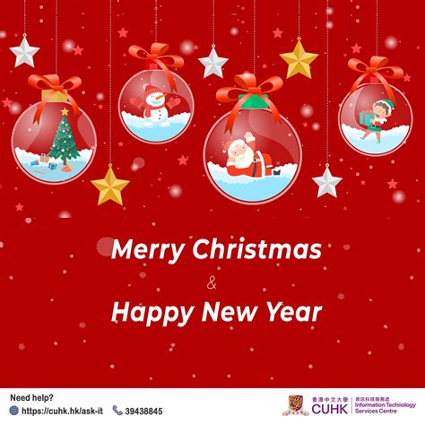 Cuhk 🎄merry Christmas And Happy New Year 🎅🏼 假期期間，部分itsc 設施服務將會在以下日期