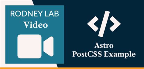 Astro Postcss Example Future Css Today 💅 Rodney Lab