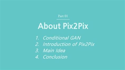 Paper Review Image To Image Translation With Conditional Adversarial Networks Pix2pix Ppt