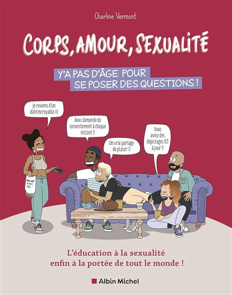 Corps Amour Sexualité Ya Pas Dâge Pour Se Poser Des Questions