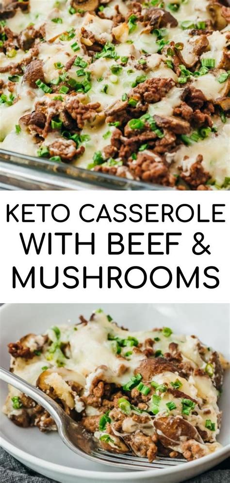Keto Casserole With Mushrooms And Beef Keto Recipes Dinner Low Carb