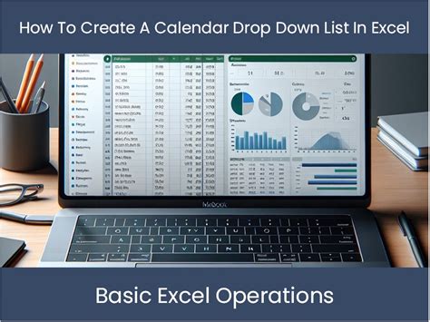 Excel Tutorial How To Create A Calendar Drop Down List In Excel
