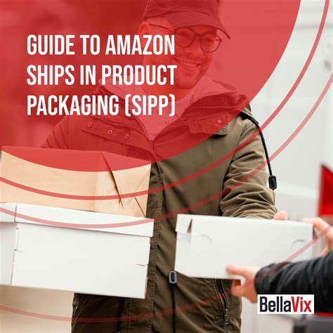 Guide To Amazon Ships In Product Packaging Sipp Bellavix