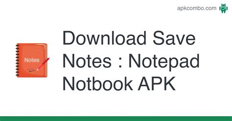 Save Notes Notepad Notbook Apk Android App Free Download