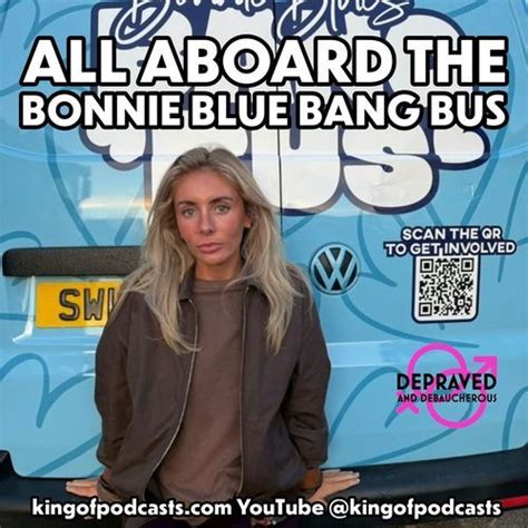 All Aboard The Bonnie Blue Bang Bus From Depraved And Debaucherous