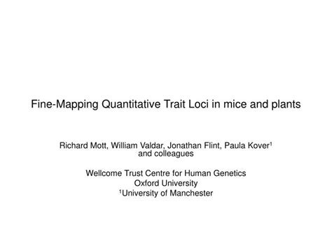Ppt Fine Mapping Quantitative Trait Loci In Mice And Plants Powerpoint Presentation Id3359389