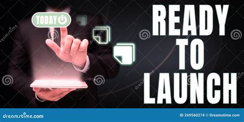 Conceptual Display Ready To Launch Business Concept An Event To Celebrate Or Introduce