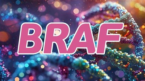 Braf Mutation New Challenge And Breakthrough In Accurate Medical Treatment Of Solid Tumor