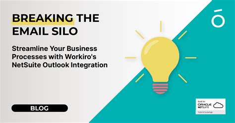 Break The Email Silo With Our NetSuite Outlook Integration Blog Workiro