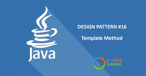 design pattern 16 template method oneclicktutorial