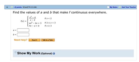 Solved Find The Values Of A And B That Make F Continuous Chegg
