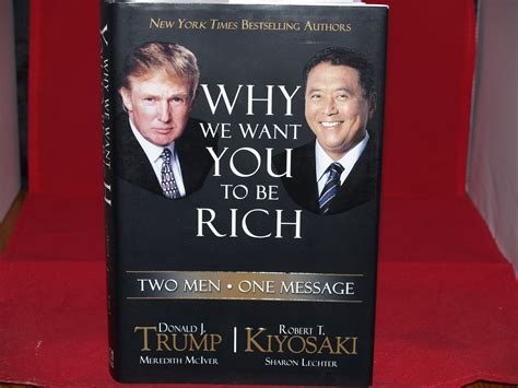 Why We Want You To Be Rich Two Men One Message By Trump Donald