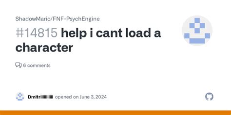 Help I Cant Load A Character · Issue 14815 · Shadowmario Fnf Psychengine · Github