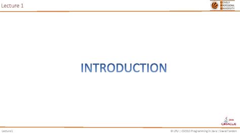 Lecture 1 Lpu Cse 310 Programming In Java