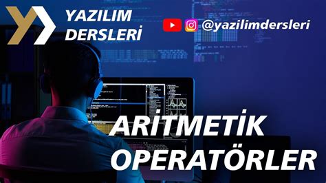 Pythonda Aritmetik Operatörler Youtube