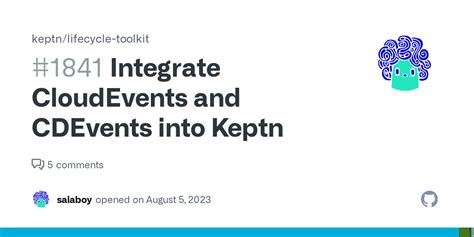 integrate cloudevents and cdevents into keptn · issue 1841 · keptn