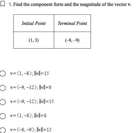 Answered 1 Find The Component Form And The Magnitude Of The Vector V