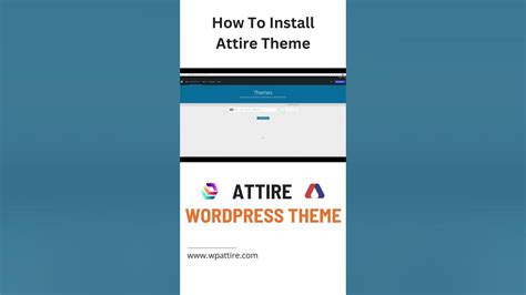 How To Install Attire Wordpress Theme 💯 Wordpresstutorial