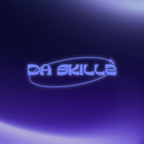 Da Skillz